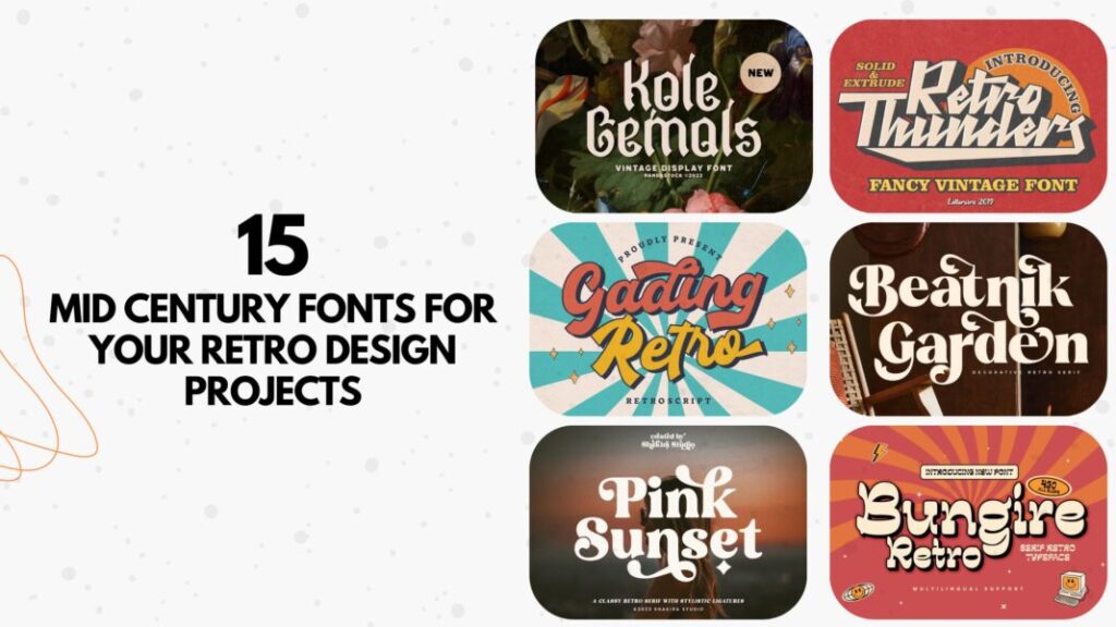 Mid Century Fonts for Your Retro Design Projects - Font Burst